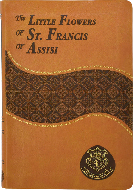 The Little Flowers Of St. Francis Of Assisi | Catholic Books Direct