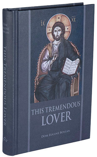 This Tremendous Lover (Baronius Press Ed.) | Catholic Books Direct