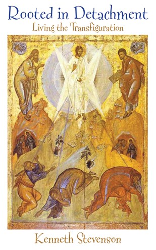 Rooted In Detachment: Living the Transfiguration | Catholic Books Direct