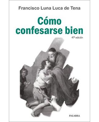 Como confesarse bien (How to make a good confession) | Catholic Books ...