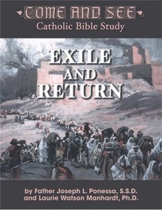 Come and See: Exile and Return | Catholic Books Direct